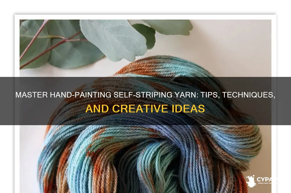 Master Hand-Painting Self-Striping Yarn: Tips, Techniques, And Creative ...