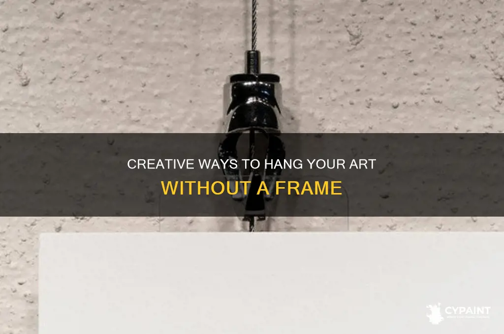 Creative Ways To Hang Your Art Without A Frame | CyPaint
