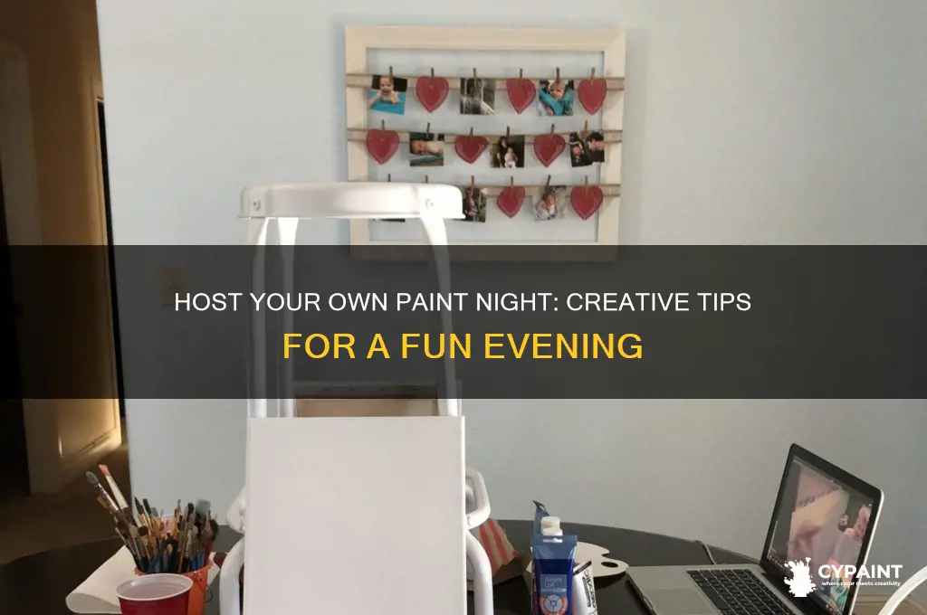 Host Your Own Paint Night: Creative Tips For A Fun Evening | CyPaint