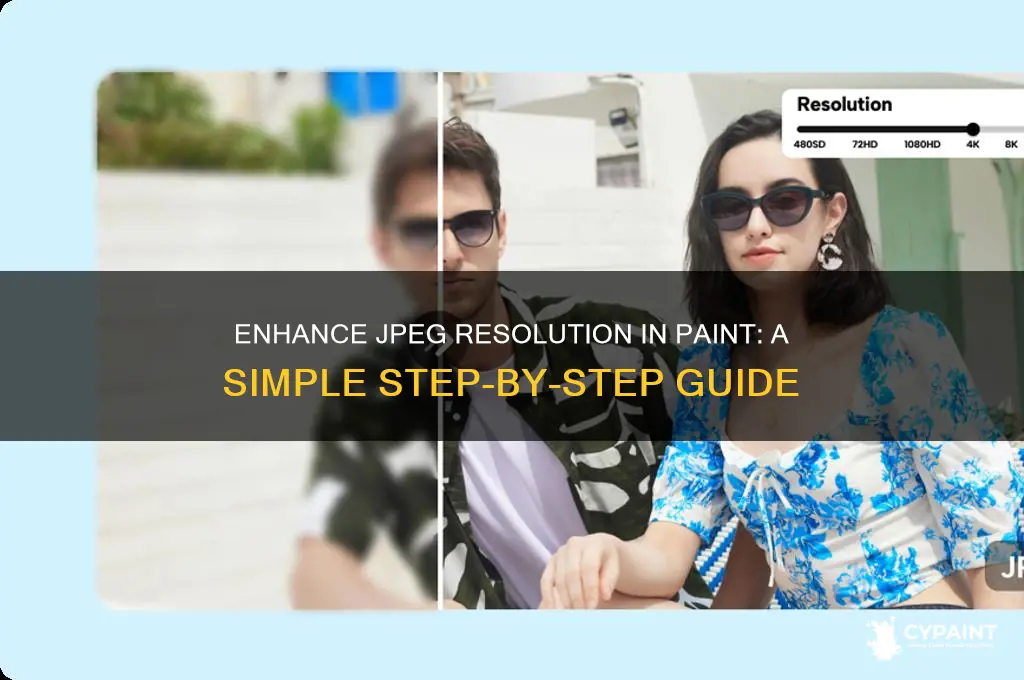 Enhance Jpeg Resolution In Paint: A Simple Step-By-Step Guide | CyPaint