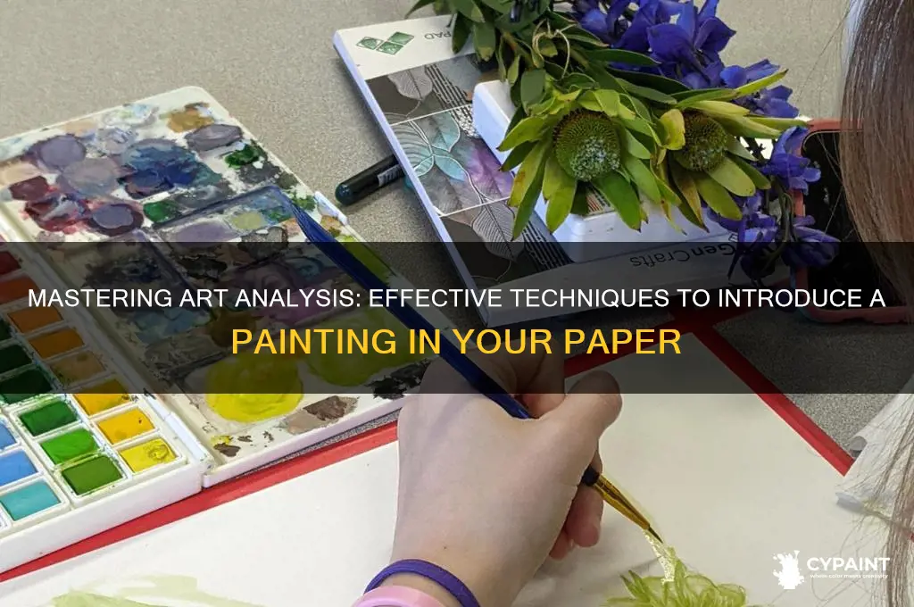 Mastering Art Analysis: Effective Techniques To Introduce A Painting In ...