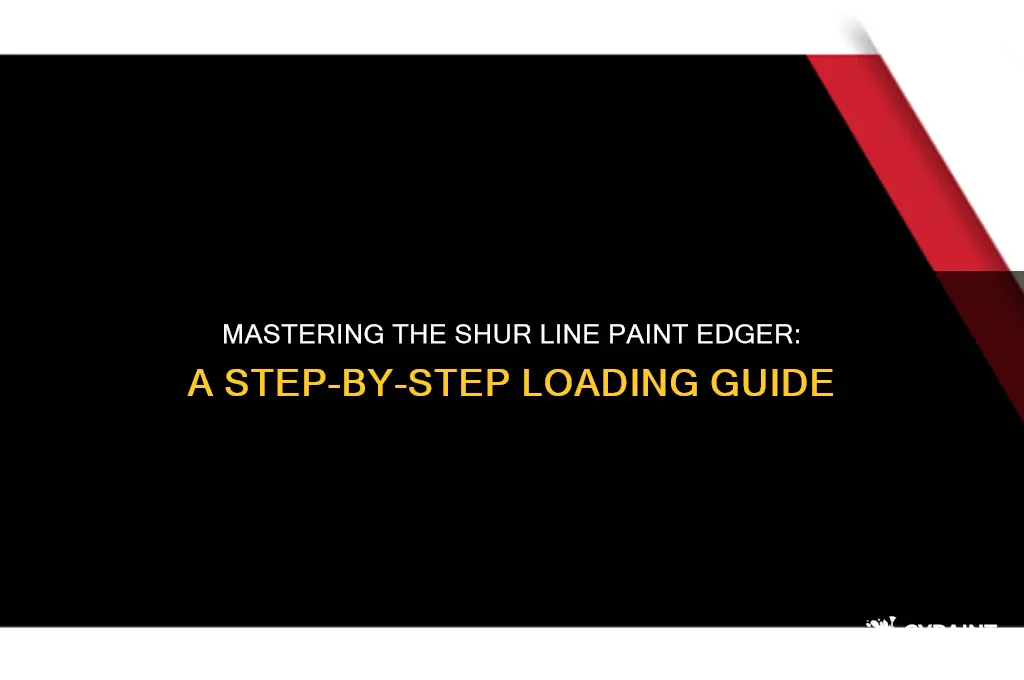 Mastering The Shur Line Paint Edger: A Step-By-Step Loading Guide | CyPaint