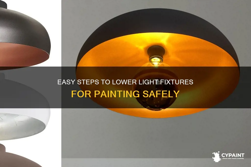Easy Steps To Lower Light Fixtures For Painting Safely | CyPaint