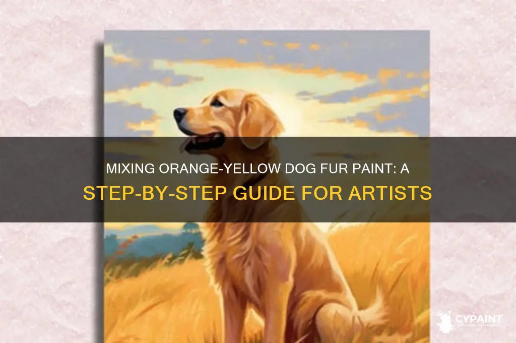 Mixing Orange-Yellow Dog Fur Paint: A Step-By-Step Guide For Artists ...