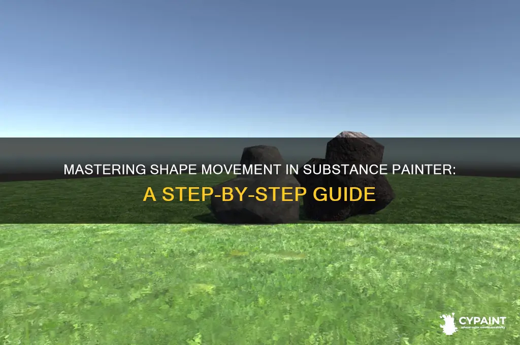 Mastering Shape Movement In Substance Painter: A Step-By-Step Guide ...