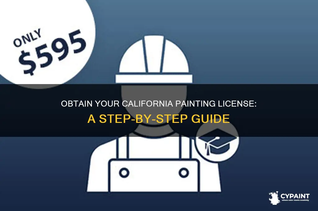 Obtain Your California Painting License: A Step-By-Step Guide | CyPaint
