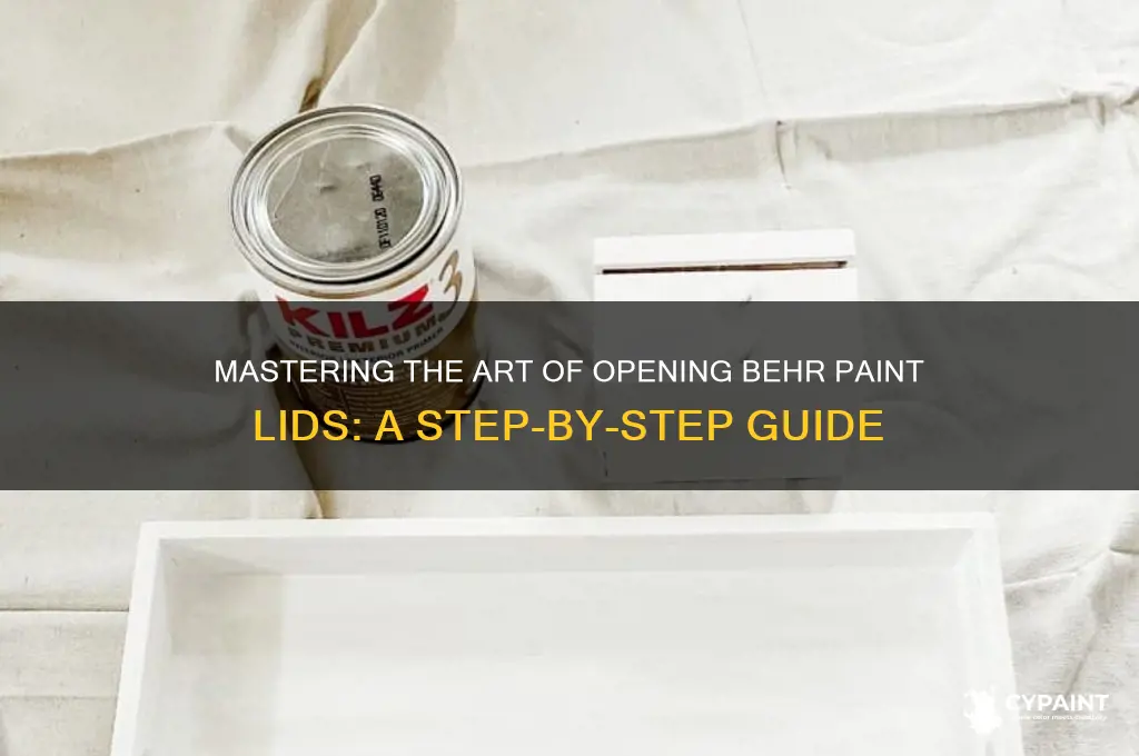 Mastering The Art Of Opening Behr Paint Lids: A Step-By-Step Guide ...
