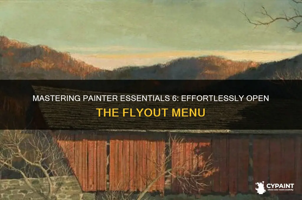 Mastering Painter Essentials 6: Effortlessly Open The Flyout Menu | CyPaint
