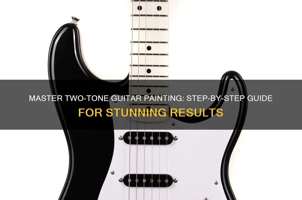 Master Two-Tone Guitar Painting: Step-By-Step Guide For Stunning ...