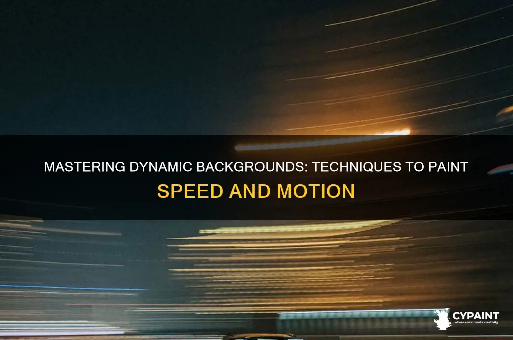 Mastering Dynamic Backgrounds: Techniques To Paint Speed And Motion ...