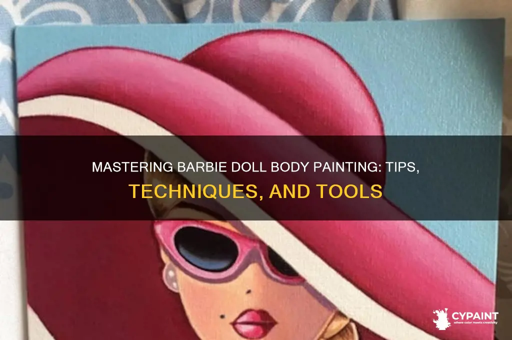 Mastering Barbie Doll Body Painting: Tips, Techniques, And Tools | CyPaint