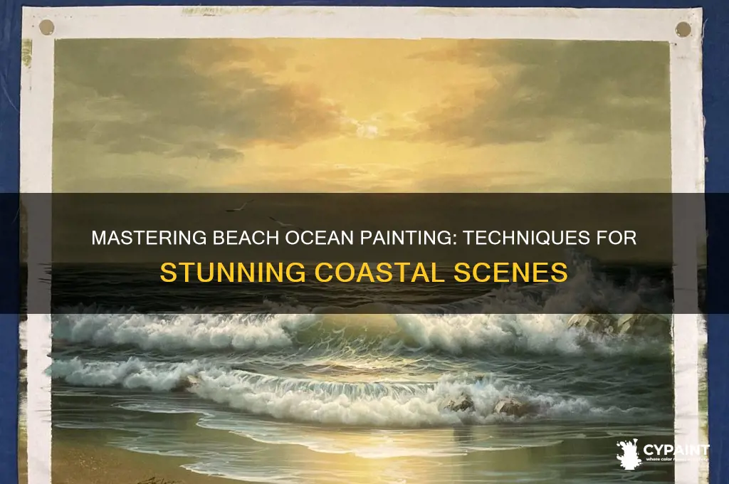 Mastering Beach Ocean Painting: Techniques For Stunning Coastal Scenes ...