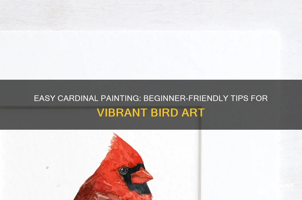 Easy Cardinal Painting: Beginner-Friendly Tips For Vibrant Bird Art ...