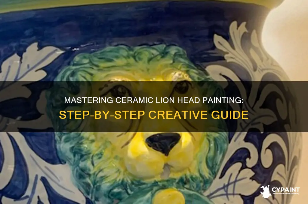 Mastering Ceramic Lion Head Painting: Step-By-Step Creative Guide | CyPaint