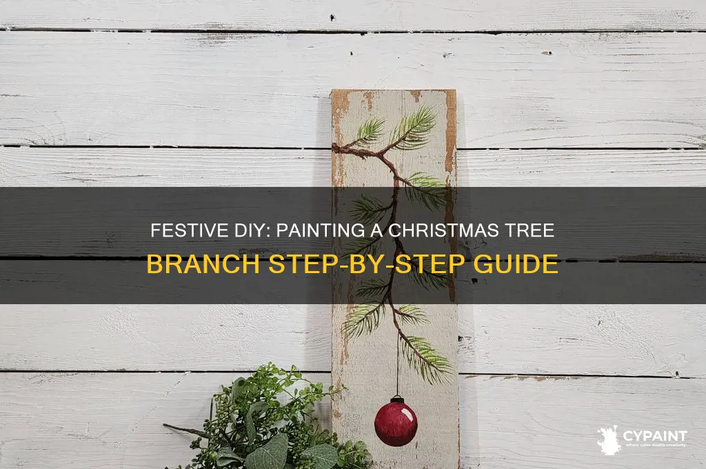 Festive Diy: Painting A Christmas Tree Branch Step-By-Step Guide | CyPaint