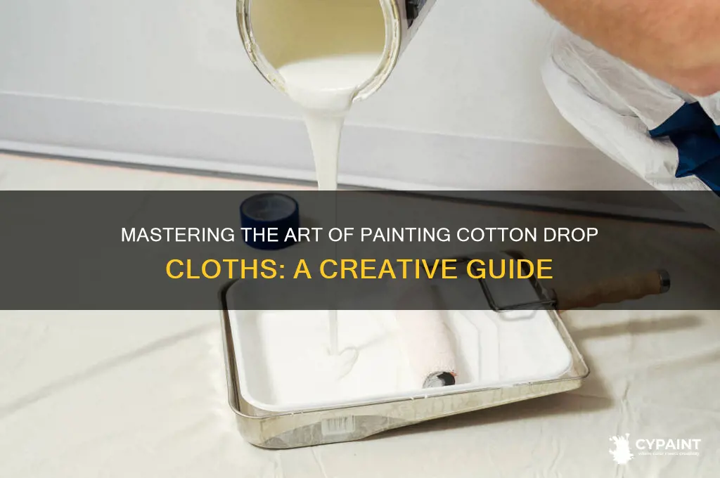 Mastering The Art Of Painting Cotton Drop Cloths: A Creative Guide ...