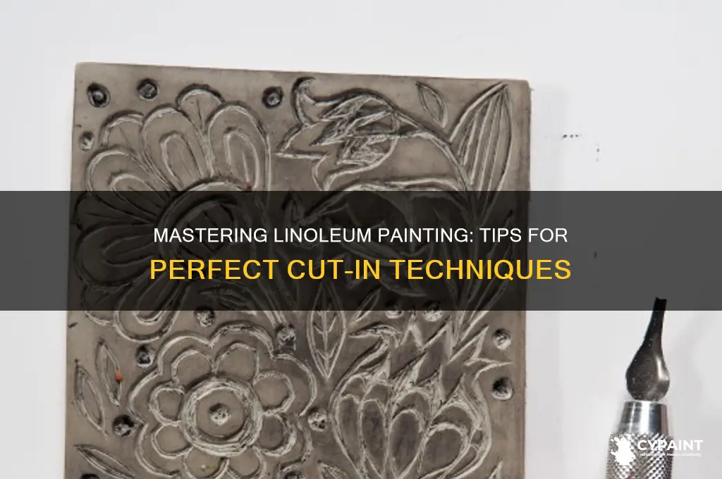 Mastering Linoleum Painting: Tips For Perfect Cut-In Techniques | CyPaint