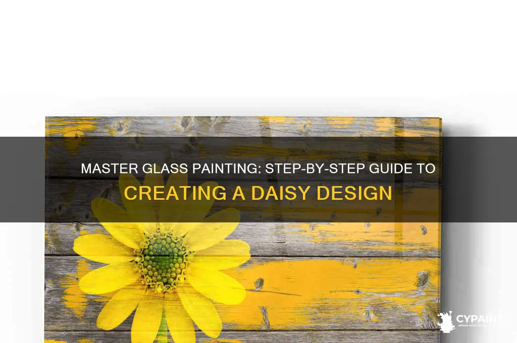 Master Glass Painting: Step-By-Step Guide To Creating A Daisy Design ...