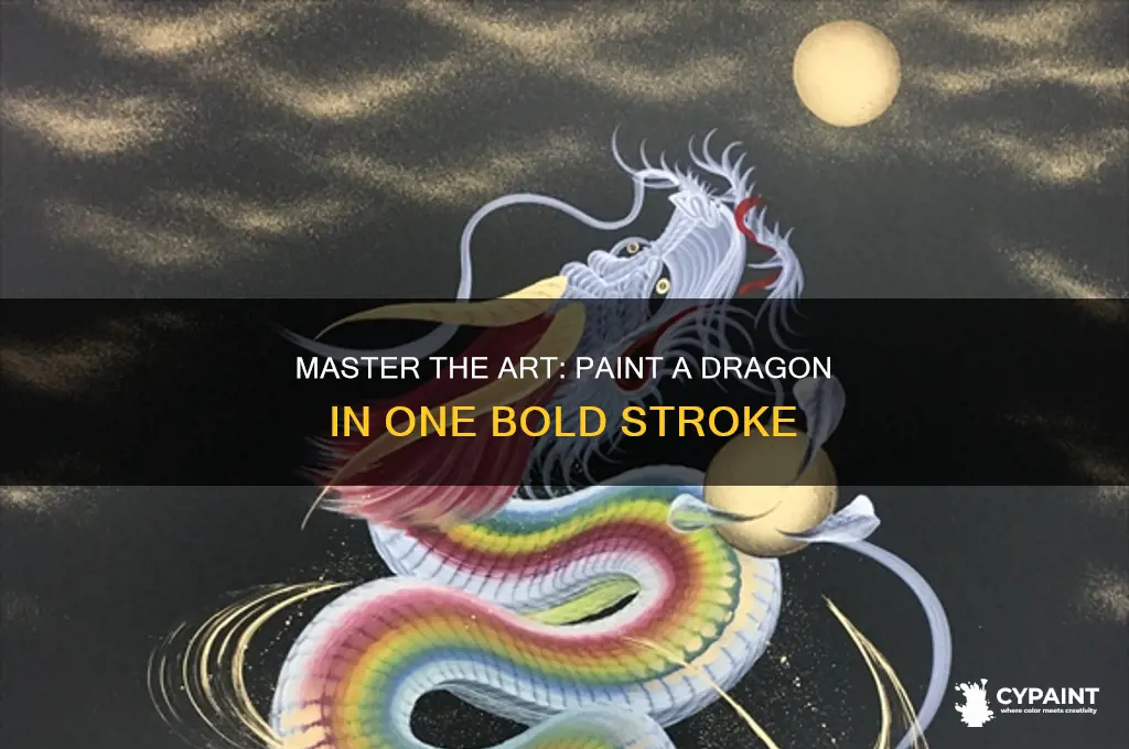 Master The Art: Paint A Dragon In One Bold Stroke | CyPaint