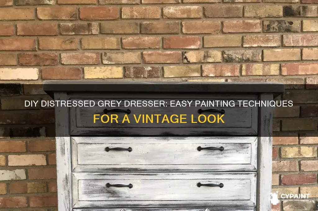 Diy Distressed Grey Dresser: Easy Painting Techniques For A Vintage ...