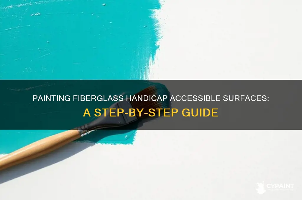Painting Fiberglass Handicap Accessible Surfaces: A Step-By-Step Guide ...