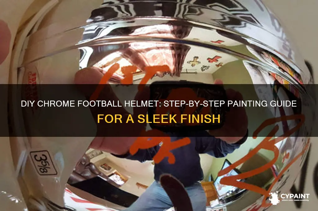 Diy Chrome Football Helmet: Step-By-Step Painting Guide For A Sleek ...
