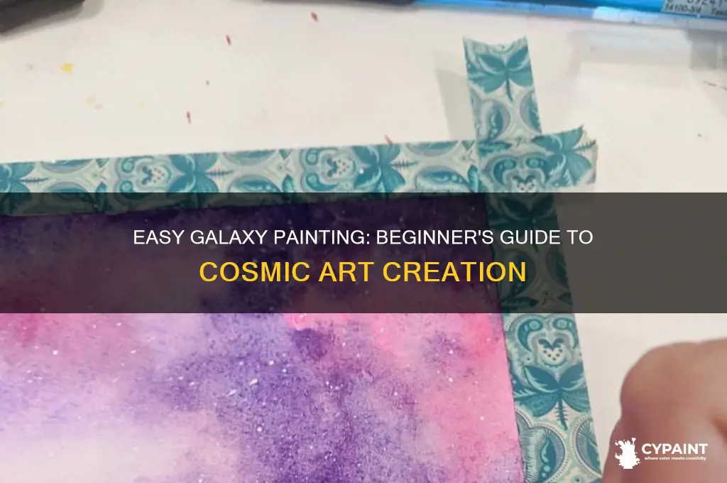 Easy Galaxy Painting: Beginner's Guide To Cosmic Art Creation | CyPaint