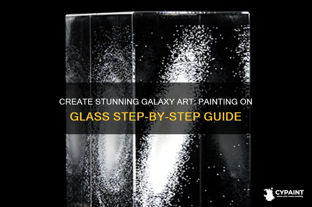 Create Stunning Galaxy Art: Painting On Glass Step-By-Step Guide | CyPaint