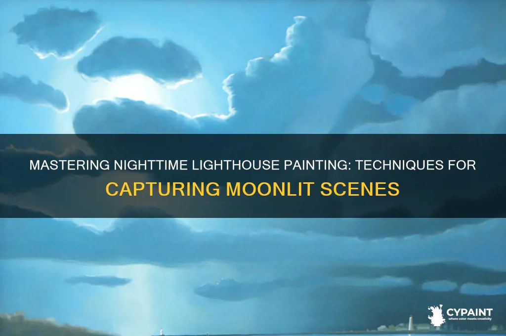 Mastering Nighttime Lighthouse Painting: Techniques For Capturing ...