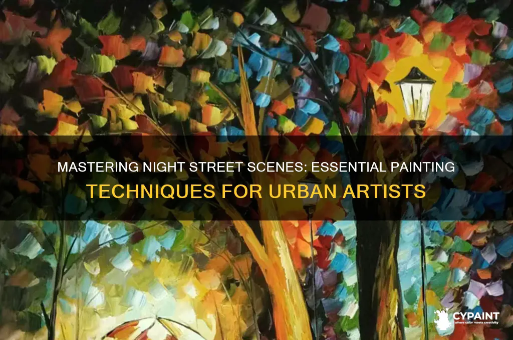 Mastering Night Street Scenes: Essential Painting Techniques For Urban ...