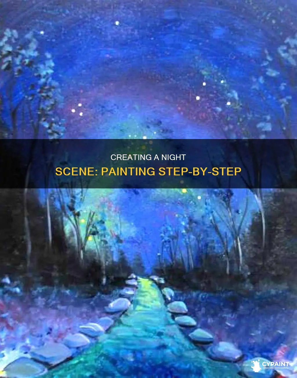 Creating A Night Scene: Painting Step-By-Step | CyPaint