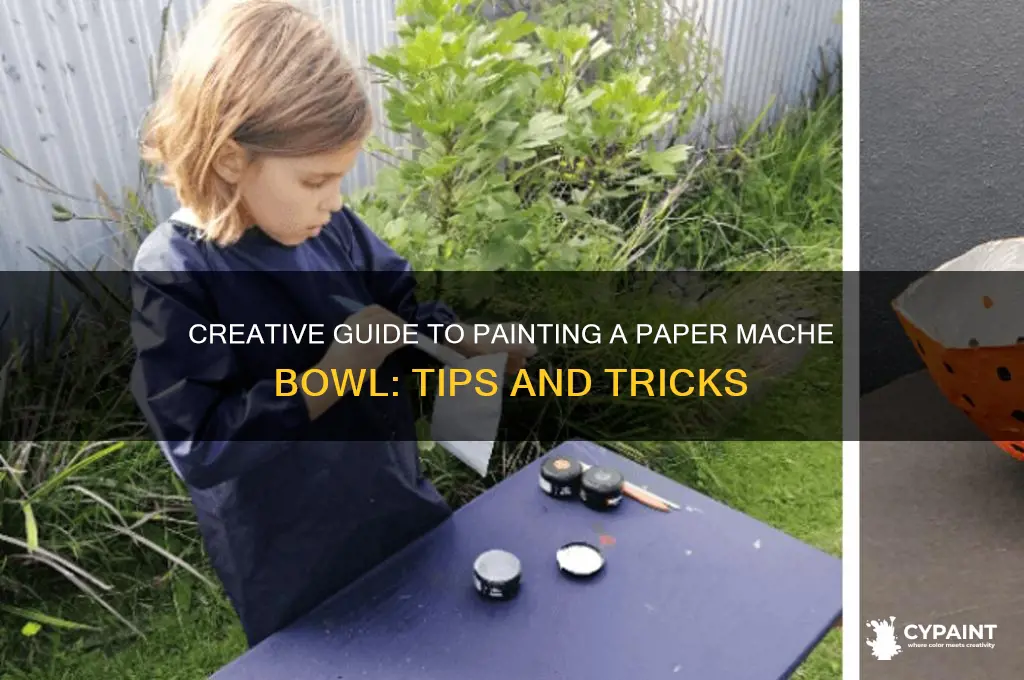 Creative Guide To Painting A Paper Mache Bowl: Tips And Tricks | CyPaint