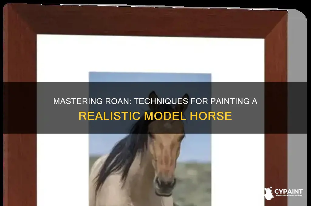 Mastering Roan: Techniques For Painting A Realistic Model Horse | CyPaint