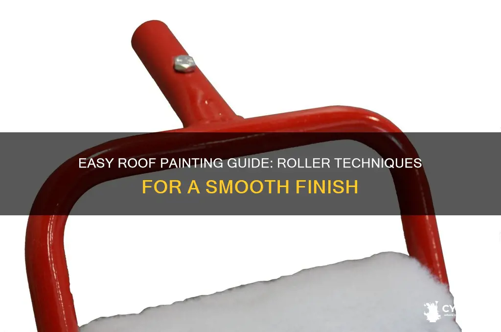 Easy Roof Painting Guide: Roller Techniques For A Smooth Finish | CyPaint