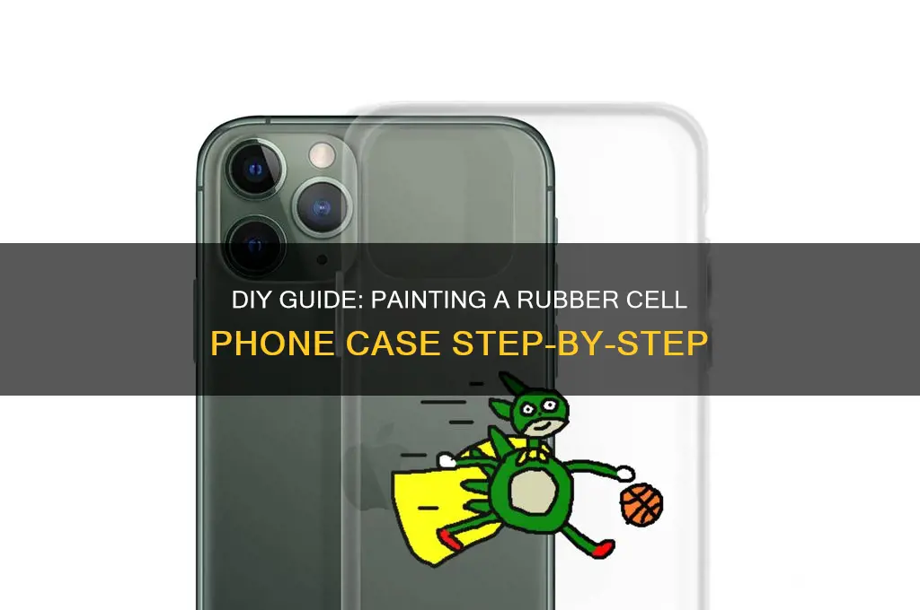 Diy Guide: Painting A Rubber Cell Phone Case Step-By-Step | CyPaint