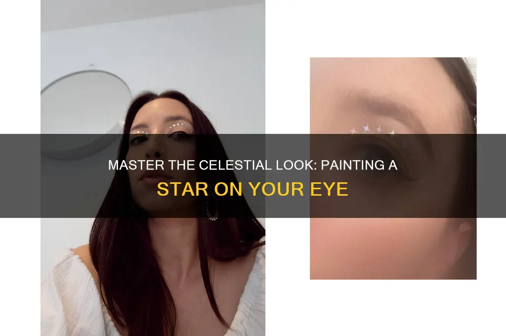 Master The Celestial Look: Painting A Star On Your Eye | CyPaint