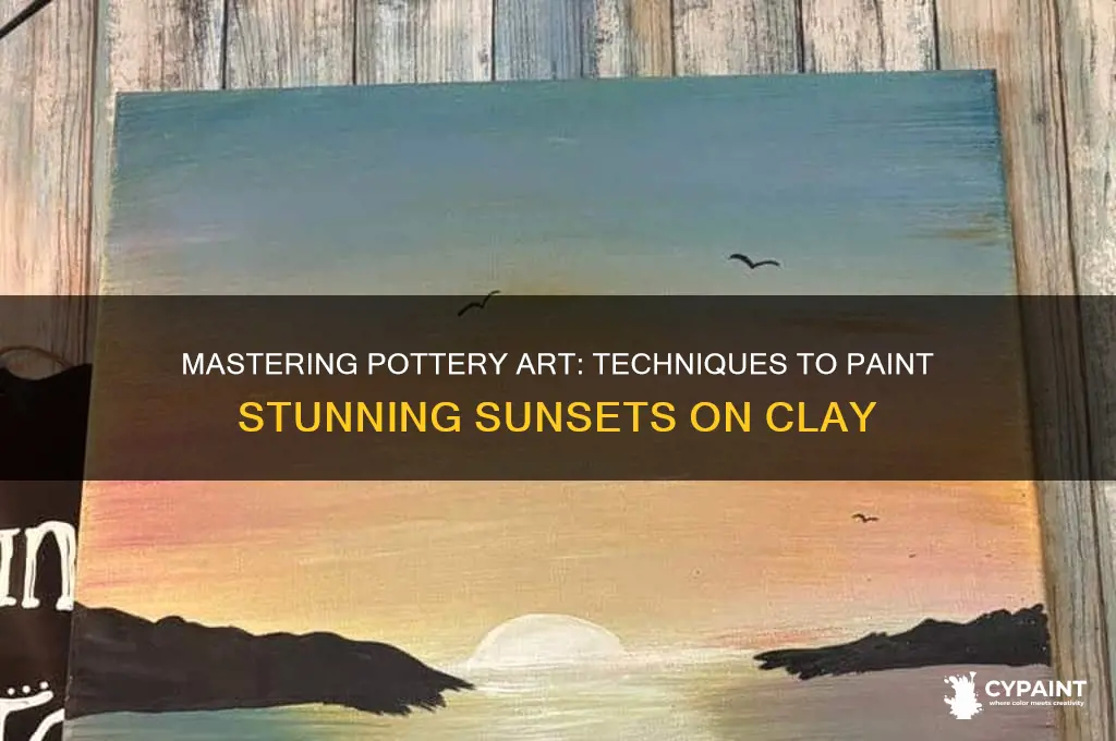 Mastering Pottery Art: Techniques To Paint Stunning Sunsets On Clay ...