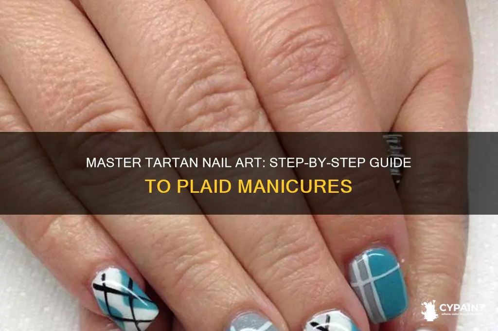 Master Tartan Nail Art: Step-By-Step Guide To Plaid Manicures | CyPaint