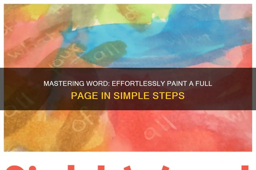 Mastering Word: Effortlessly Paint A Full Page In Simple Steps | CyPaint