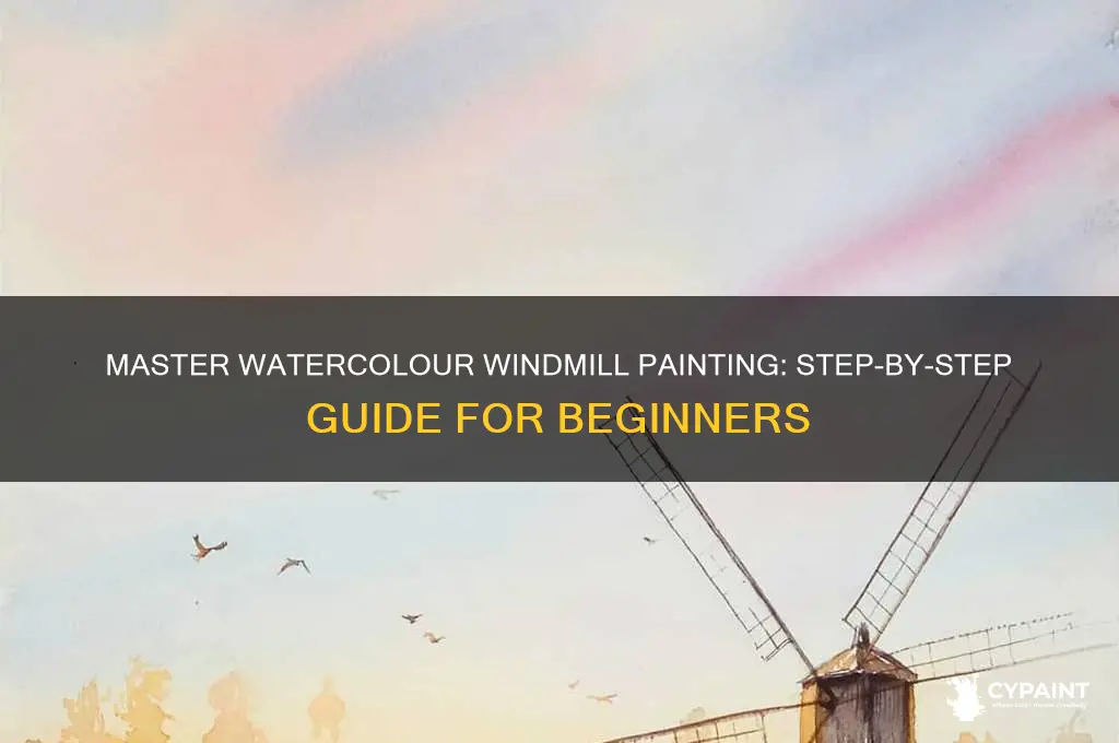 Master Watercolour Windmill Painting: Step-By-Step Guide For Beginners ...