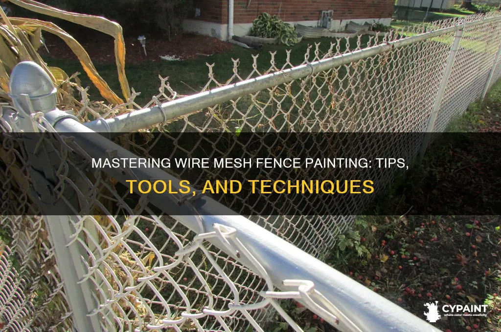 Mastering Wire Mesh Fence Painting: Tips, Tools, And Techniques | CyPaint