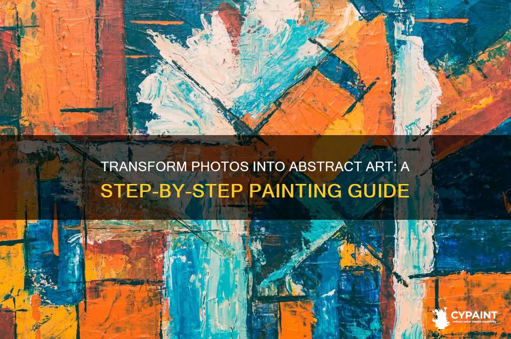 Transform Photos Into Abstract Art: A Step-By-Step Painting Guide | CyPaint