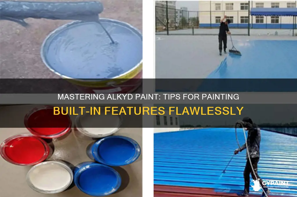 Mastering Alkyd Paint: Tips For Painting Built-In Features Flawlessly ...