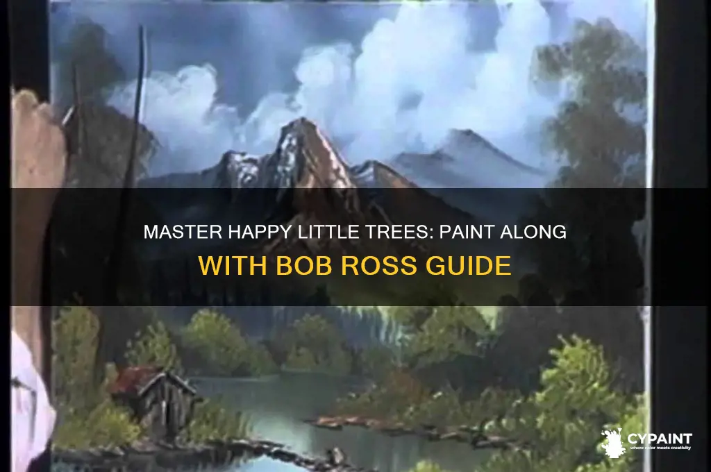 Master Happy Little Trees: Paint Along With Bob Ross Guide | CyPaint