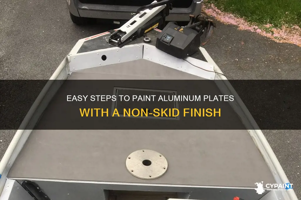 Easy Steps To Paint Aluminum Plates With A Non-Skid Finish | CyPaint