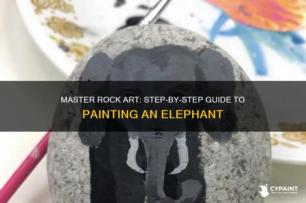 Master Rock Art: Step-By-Step Guide To Painting An Elephant | CyPaint