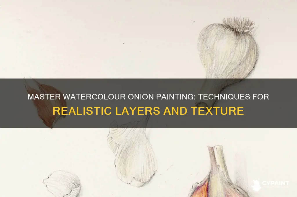 Master Watercolour Onion Painting: Techniques For Realistic Layers And ...