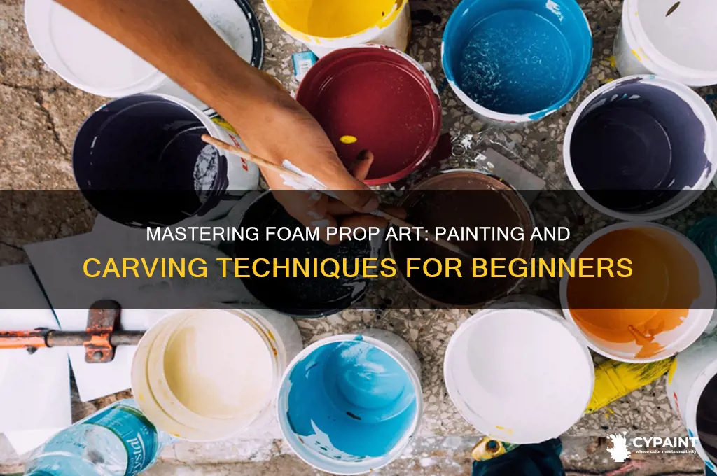 Mastering Foam Prop Art: Painting And Carving Techniques For Beginners ...
