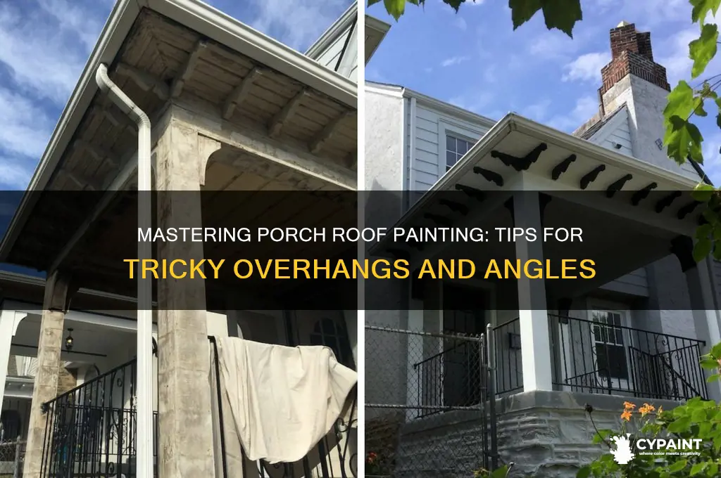 Mastering Porch Roof Painting: Tips For Tricky Overhangs And Angles ...