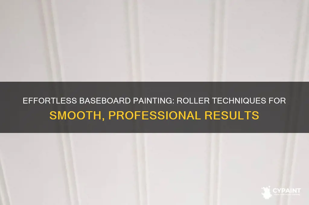 Effortless Baseboard Painting: Roller Techniques For Smooth ...